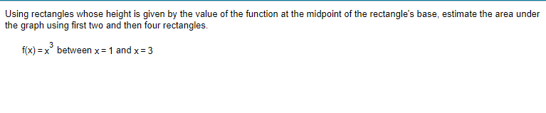 Solved Using rectangles whose height is given by the value | Chegg.com