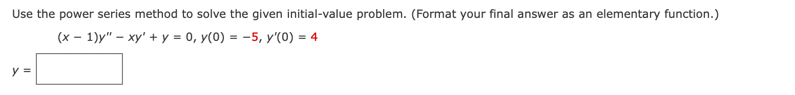 Solved Use the power series method to solve the given | Chegg.com