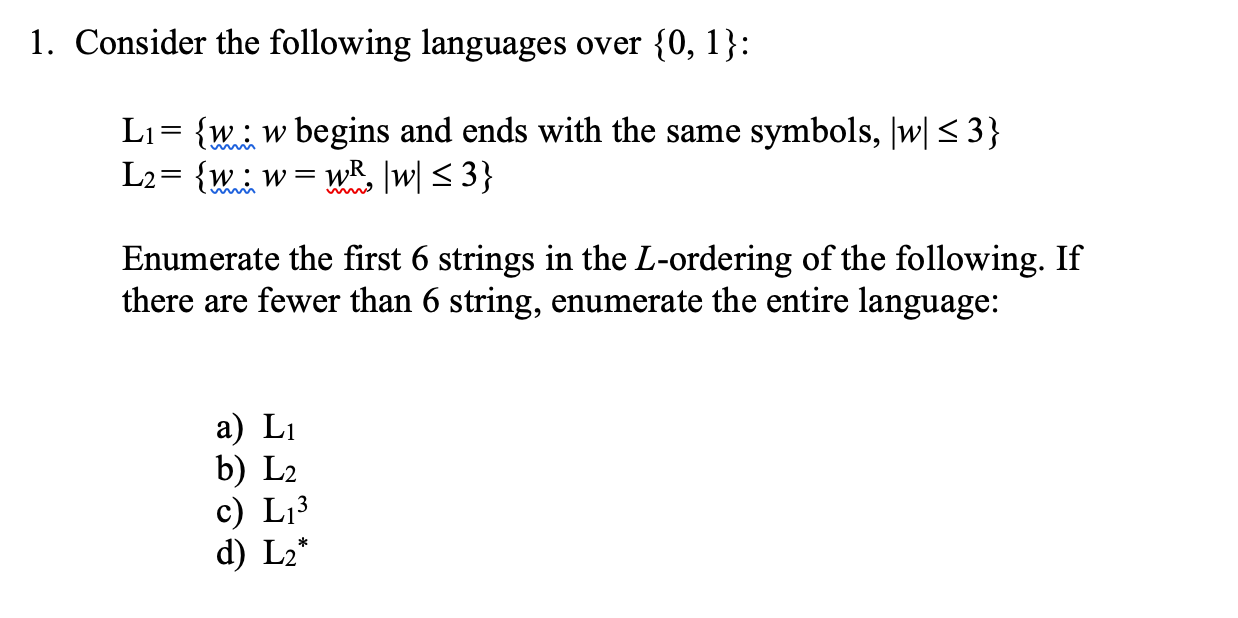 Solved 1. Consider the following languages over {0,1} : | Chegg.com