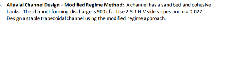 Solved . Alluvial Channel Design - Modified Regime Method: A | Chegg.com