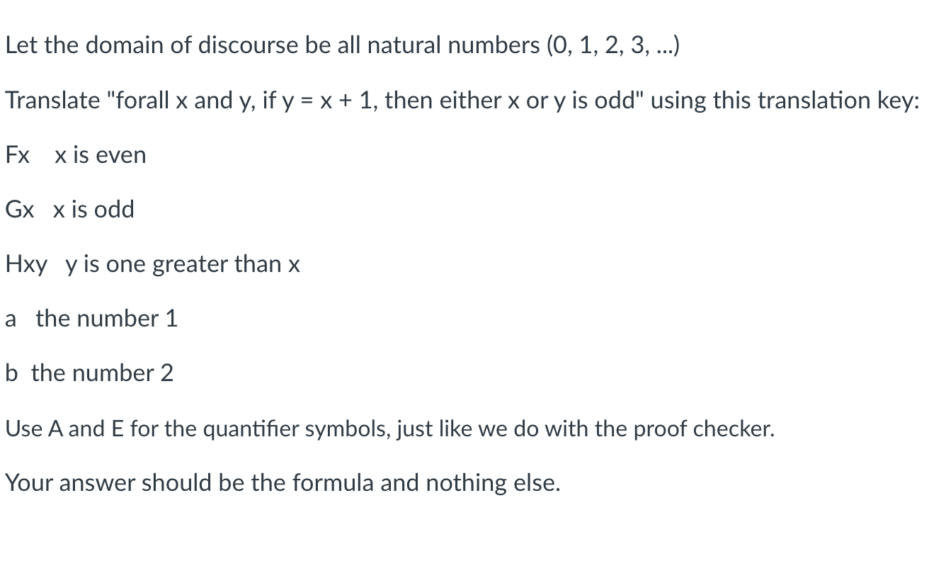 Solved Let the domain of discourse be all natural numbers | Chegg.com