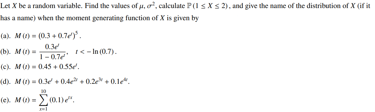 Solved Let X be a random variable. Find the values of u, o?, | Chegg.com