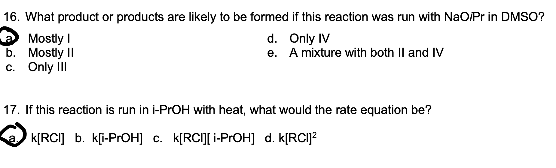 [Solved]: 12. Which of the four possible products shown ar