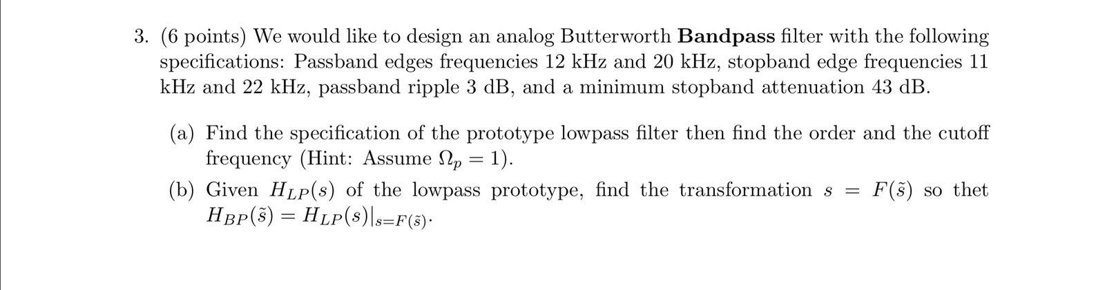 Solved (6 points) We would like to design an analog | Chegg.com
