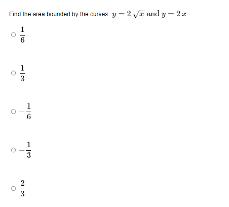 Solved Find the area bounded by the curves y=2x2 ﻿and | Chegg.com