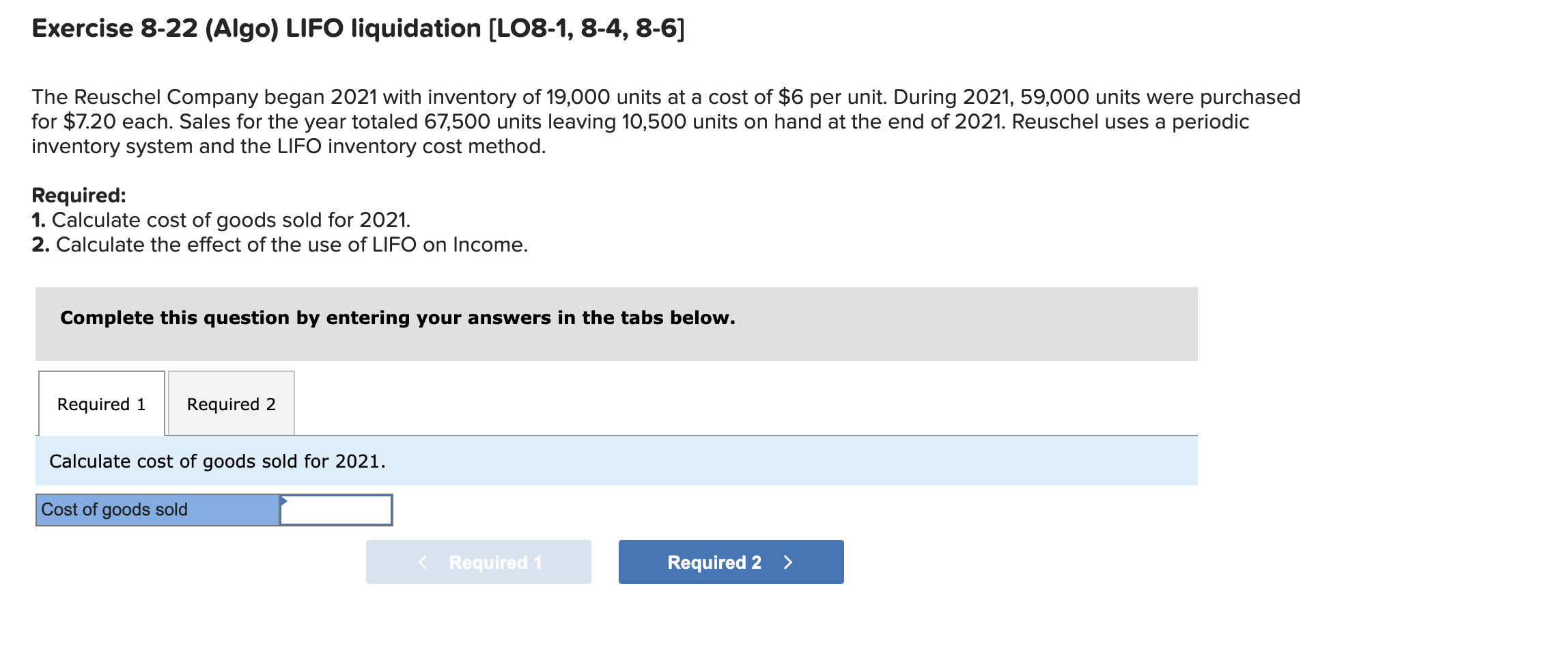 Solved Exercise 8-22 (Algo) LIFO liquidation (LO8-1, 8-4, | Chegg.com