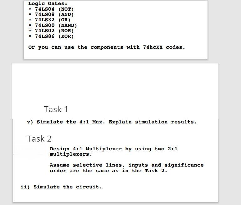 Solved Logic Gates : * 74LS04 (NOT) * 74LS08 (AND) * 74LS32 | Chegg.com