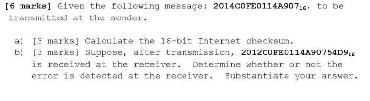 Solved [6 marks] Given the following message: | Chegg.com