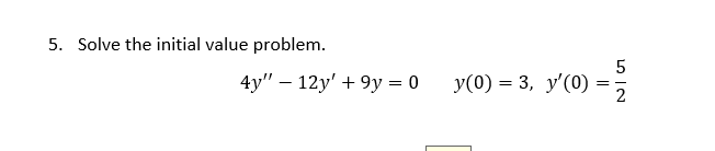 Solved 5. Solve the initial value problem. | Chegg.com