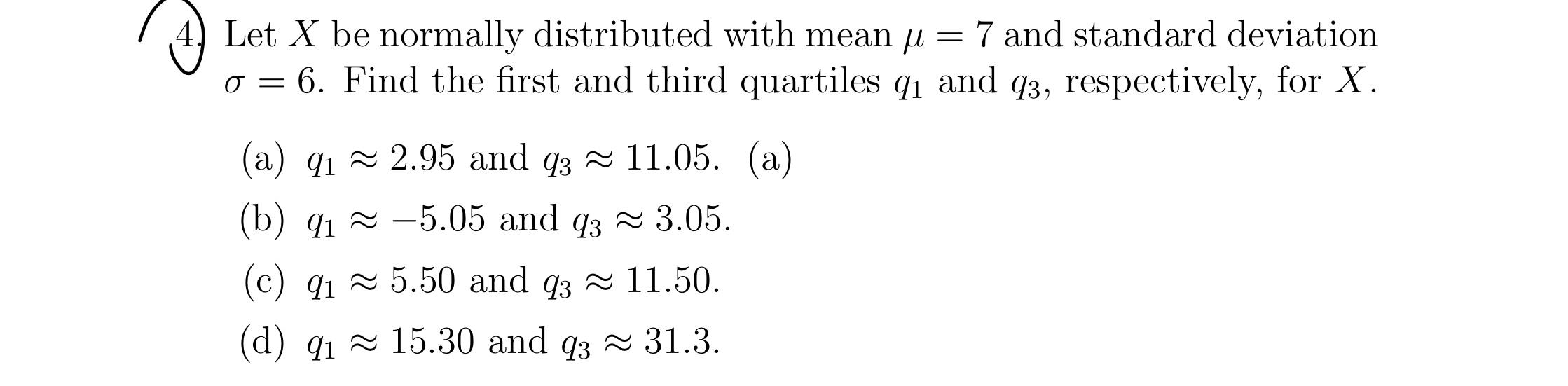 Solved ra = Let X be normally distributed with mean u 7 and | Chegg.com