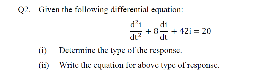 Solved Q2. Given the following differential equation: | Chegg.com
