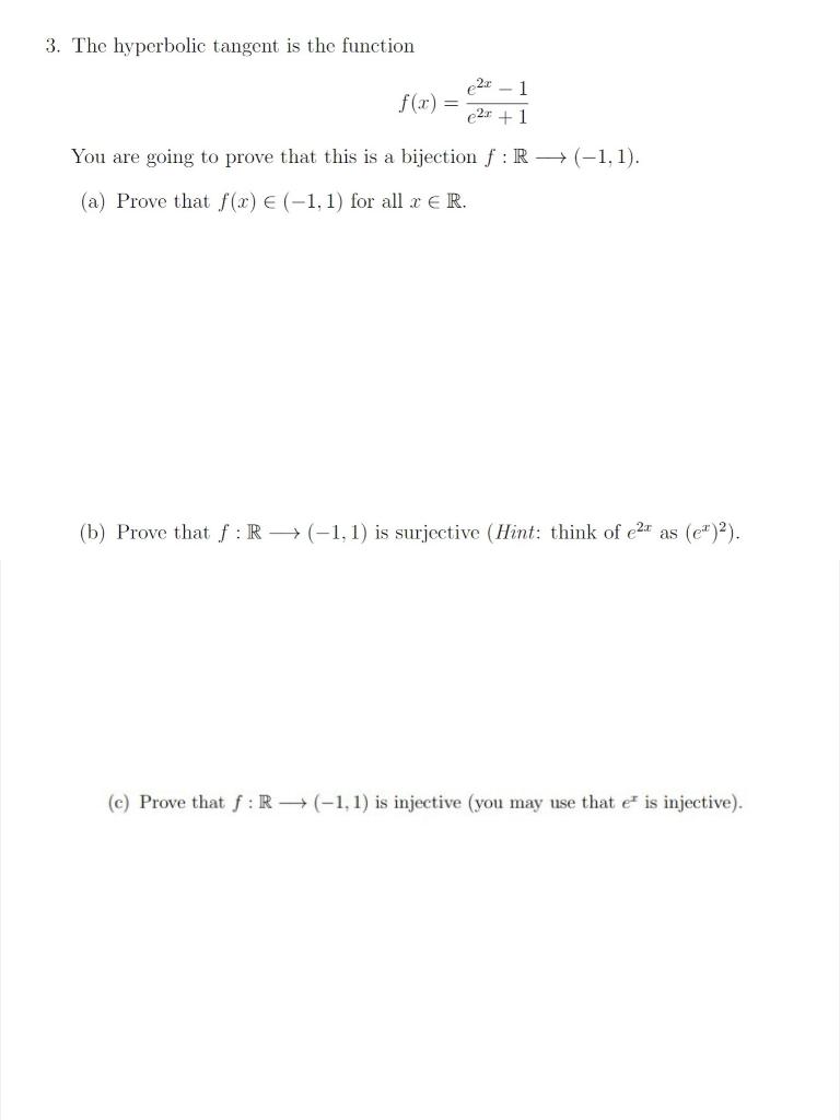 Solved 3. The hyperbolic tangent is the function | Chegg.com