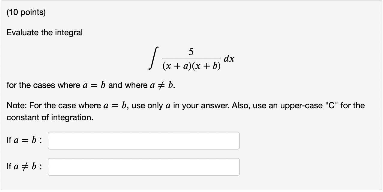 Solved Evaluate the integral ∫(x+a)(x+b)5dx for the cases | Chegg.com