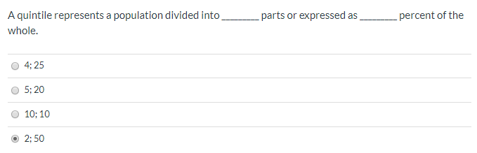 Solved A quintile represents a population divided into_ | Chegg.com