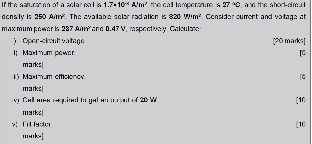 Solved If the saturation of a solar cell is 1.7x10-8 A/m2, | Chegg.com