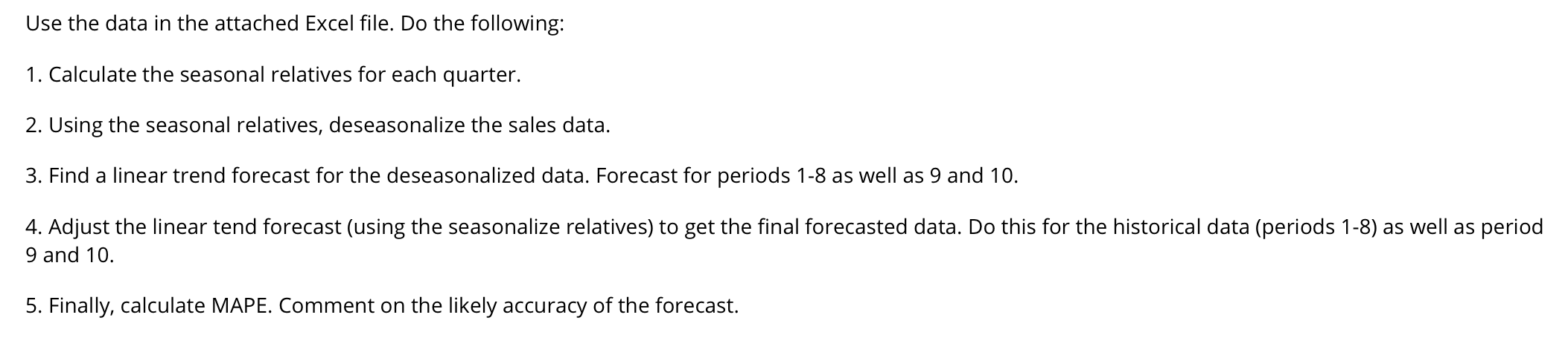 Solved Use The Data In The Attached Excel File Do The