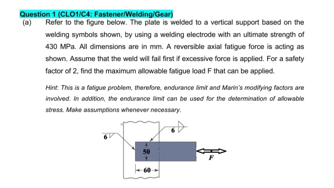 Solved Question 1 (CLO1/C4: Fastener/Welding/Gear) (a) Refer | Chegg.com