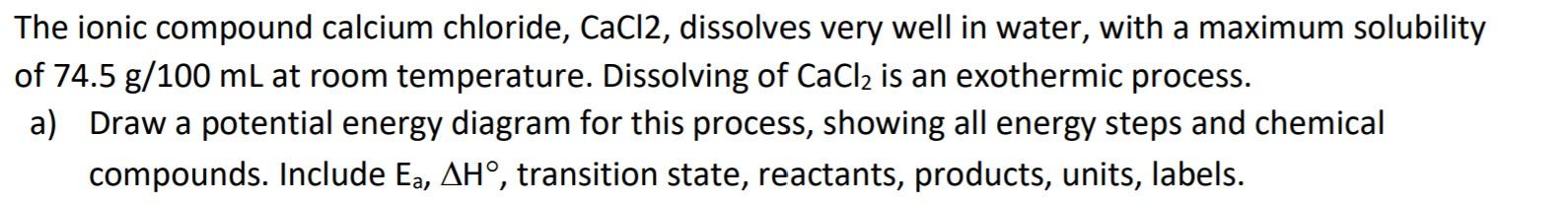 Solved The ionic compound calcium chloride, CaCl2, dissolves | Chegg.com