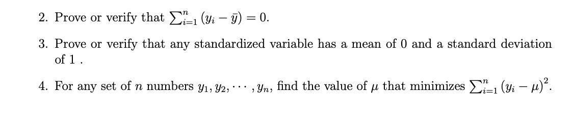 Solved 2. Prove or verify that ∑i=1n(yi−yˉ)=0. 3. Prove or | Chegg.com