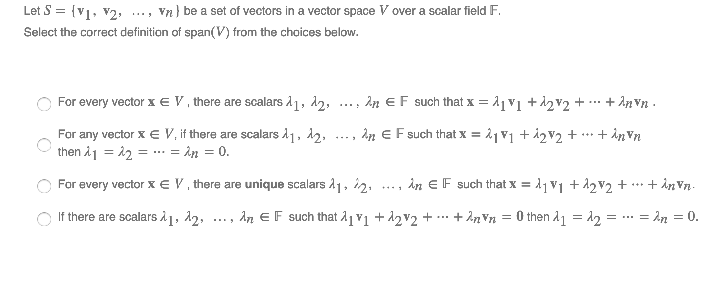 Solved Let S = {V1, V2, Vn} be a set of vectors in a vector | Chegg.com