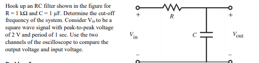 Solved R + Hook up an RC filter shown in the figure for R = | Chegg.com