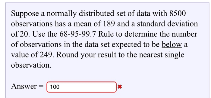 Solved Suppose a normally distributed set of data has a mean | Chegg.com