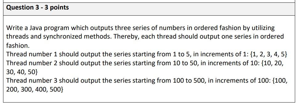 Solved Write a Java program which outputs three series of | Chegg.com