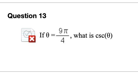 Solved Question 13 ifo- . 1, what is csc(0) | Chegg.com