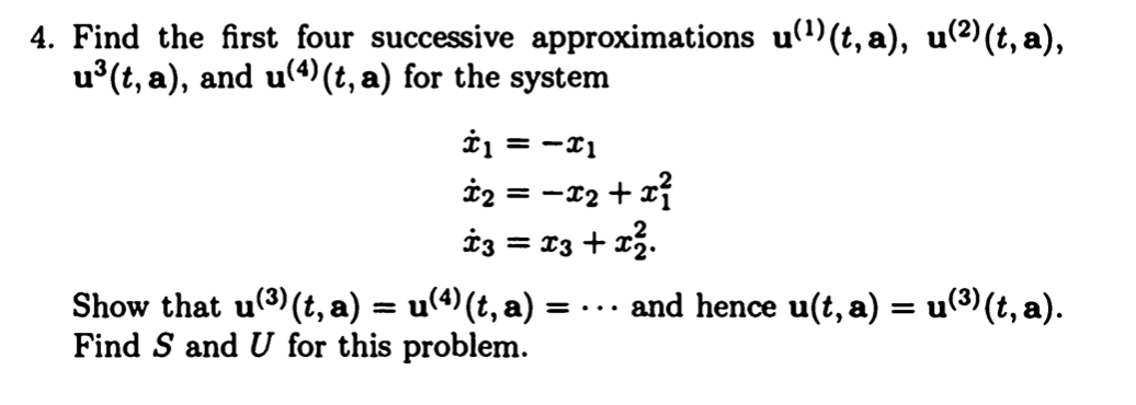 Solved Find the first four successive approximations | Chegg.com