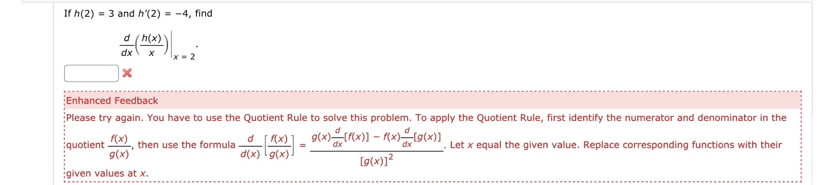 Solved If h(2)=3 and h′(2)=−4, find dxd(xh(x))∣∣x=2 Please | Chegg.com