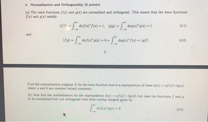 Solved 4 Normalization and Orthogonality (5 points) (a) The | Chegg.com