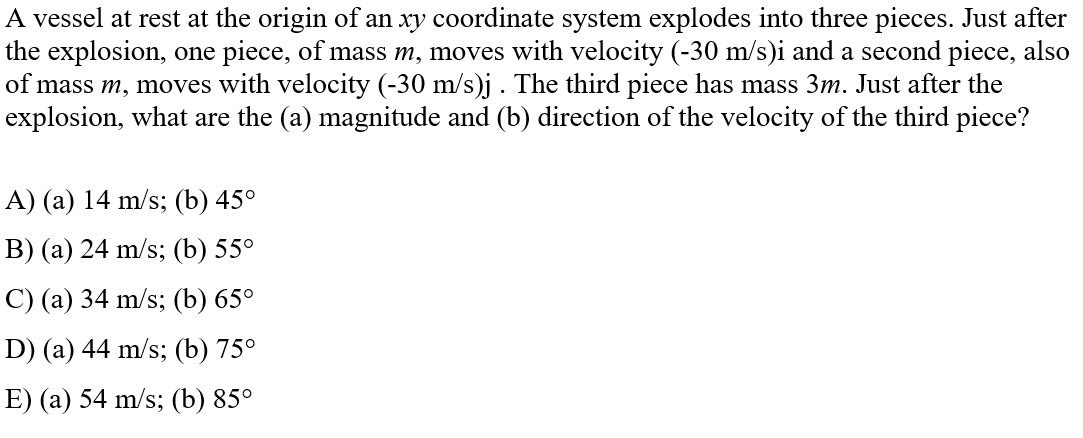 Solved A vessel at rest at the origin of an xy coordinate | Chegg.com
