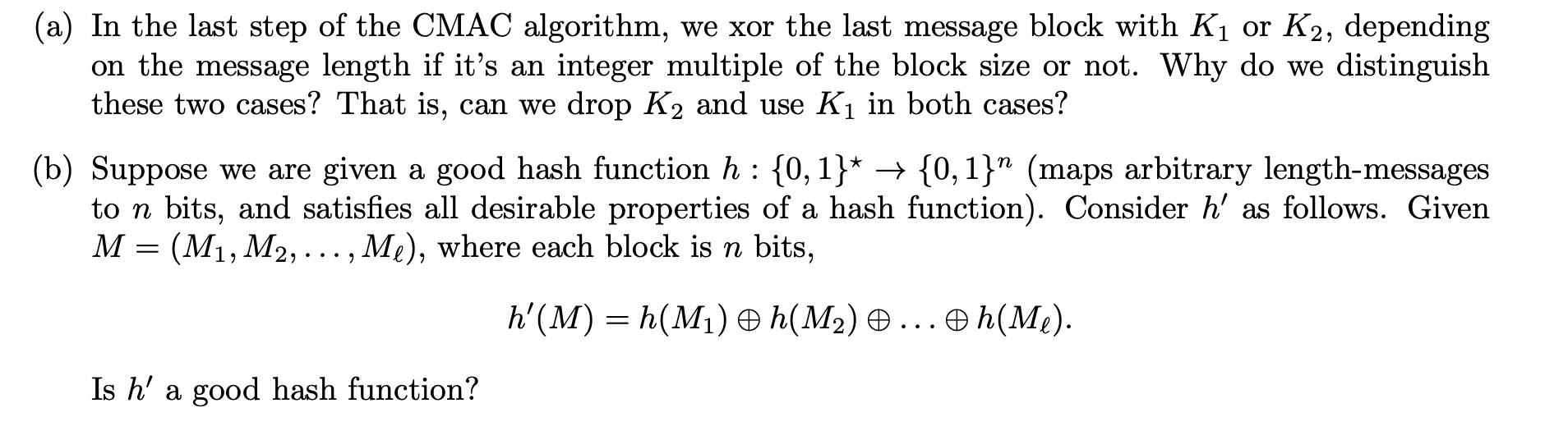 Solved 1 (a) In the last step of the CMAC algorithm, we xor | Chegg.com