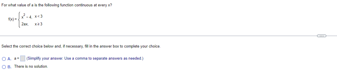 Solved For what value of a is the following function | Chegg.com