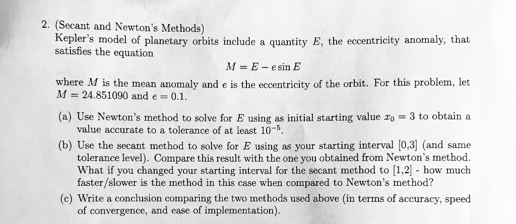 2. (Secant and Newton's Methods) Kepler's model of | Chegg.com