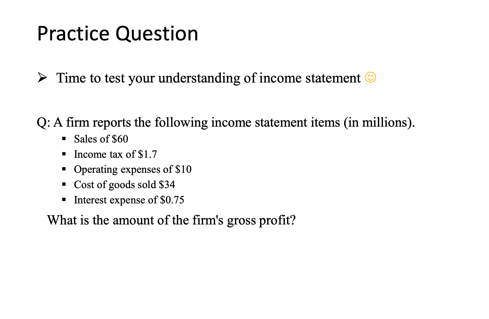 Solved Time to test your understanding of income statement | Chegg.com