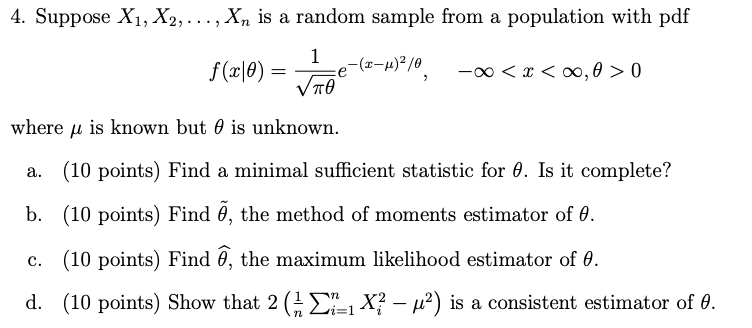 Solved 4. Suppose X1, X2,..., Xn is a random sample from a | Chegg.com
