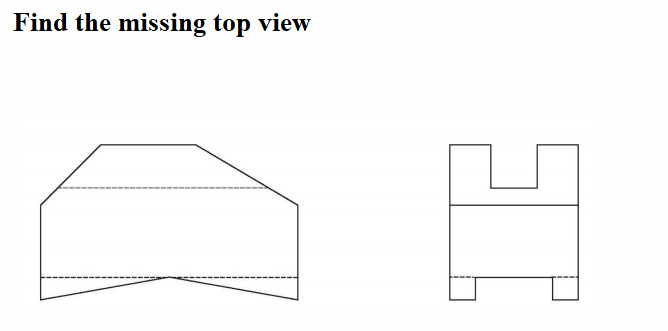 Solved Find the missing top view | Chegg.com