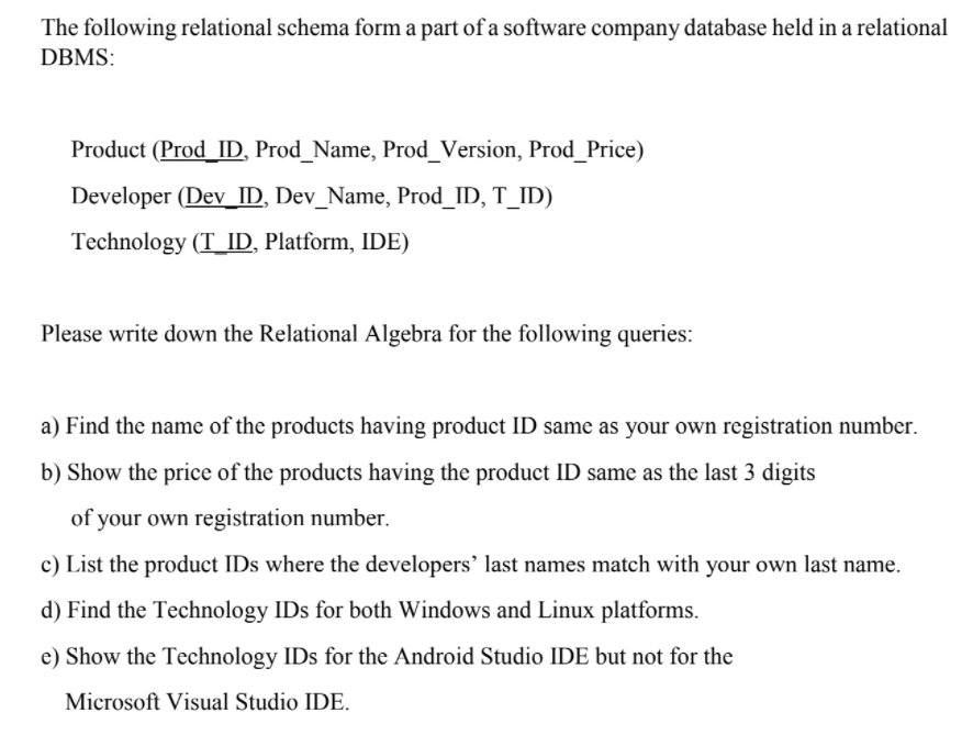 Solved The following relational schema form a part of a | Chegg.com