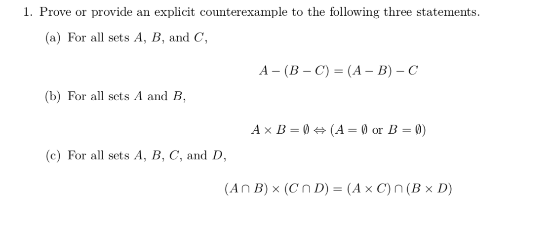Solved 1. Prove or provide an explicit counterexample to the | Chegg.com