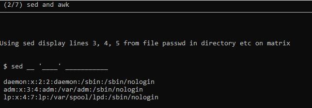 Solved (2/7) sed and awk Using sed display lines 3, 4, 5 | Chegg.com