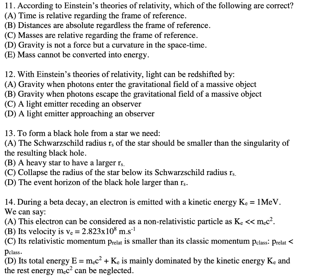 Solved 11. According to Einstein's theories of relativity, | Chegg.com