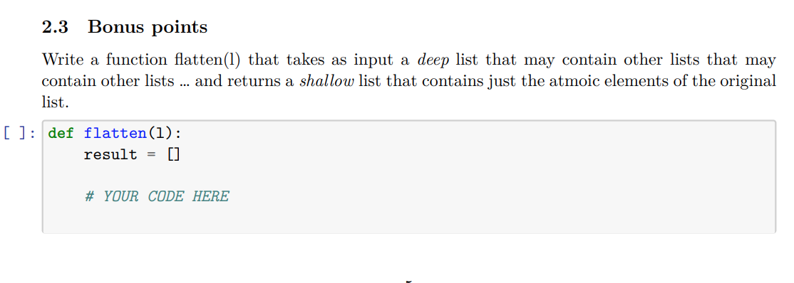 Solved 23 Bonus Points Write A Function Flatten1 That 