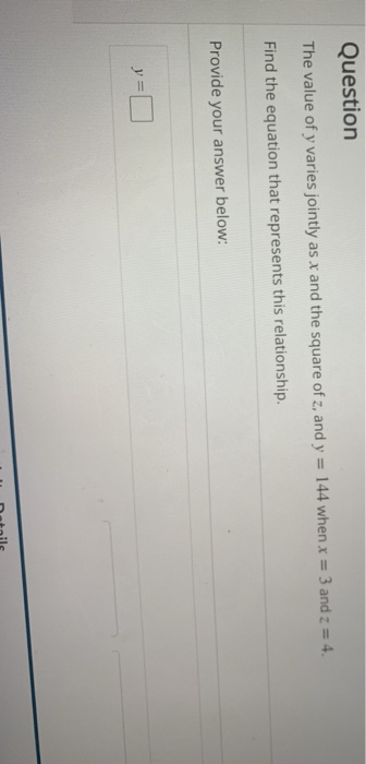 Solved Question The value of y varies jointly asx and the | Chegg.com