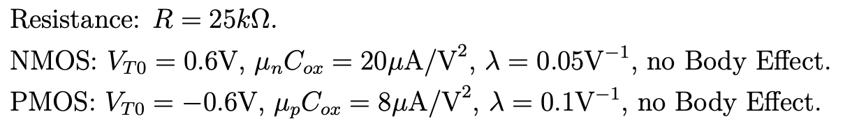 Assume the same size of PMOS, NMOS and Resistance of | Chegg.com