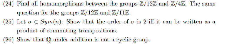 Solved (24) Find all homomorphisms between the groups Z/12Z | Chegg.com
