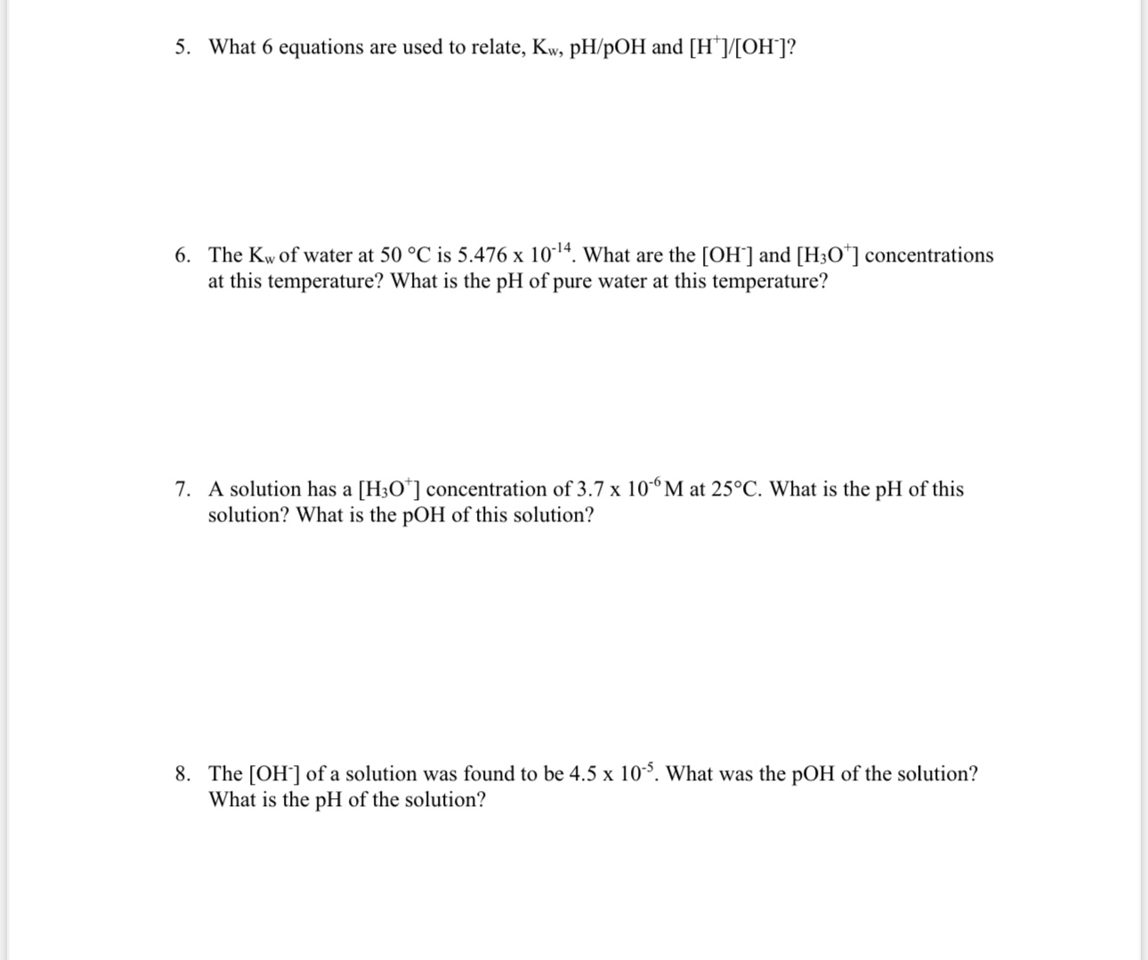 Solved 5. What 6 equations are used to relate, Kw,pH/pOH and | Chegg.com