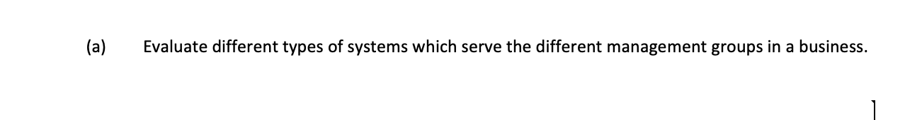 Solved (a ) Evaluate different types of systems which serve | Chegg.com
