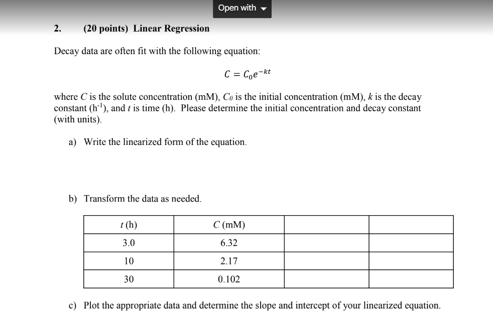 Solved 2. (20 points) Linear Regression Decay data are often | Chegg.com