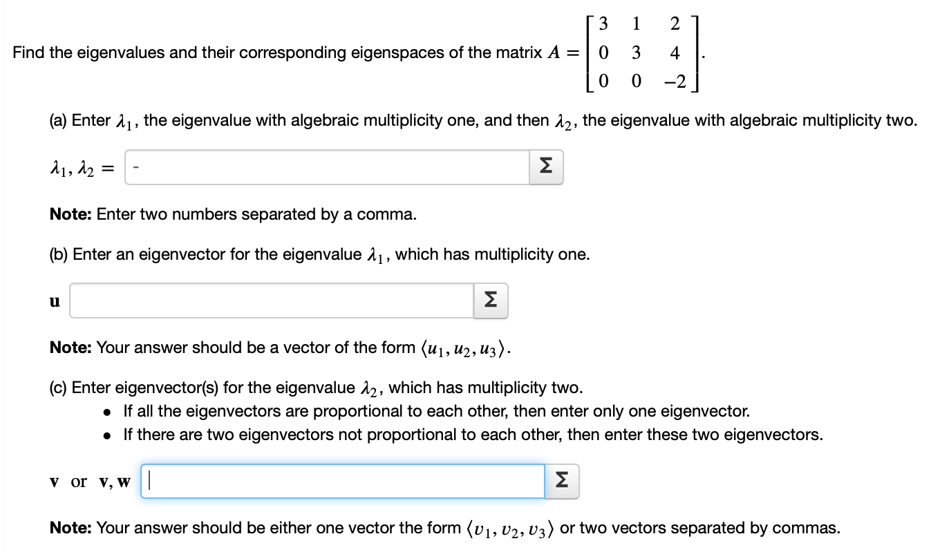 Solved Find the eigenvalues and their corresponding | Chegg.com